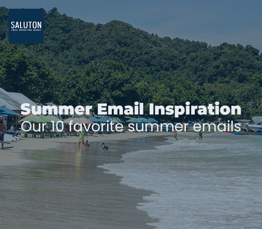 Summer email inspiration: our 10 favorite summer emails - Saluton